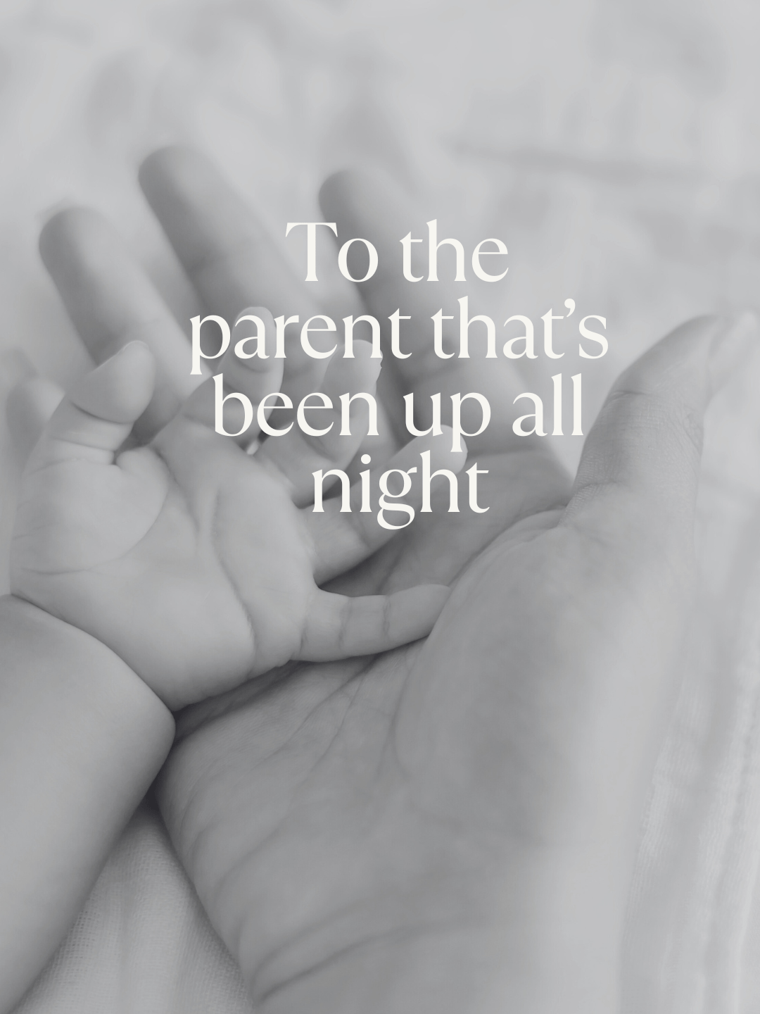 To The Parent That Been Up All Night... - Sleep Nurse UK